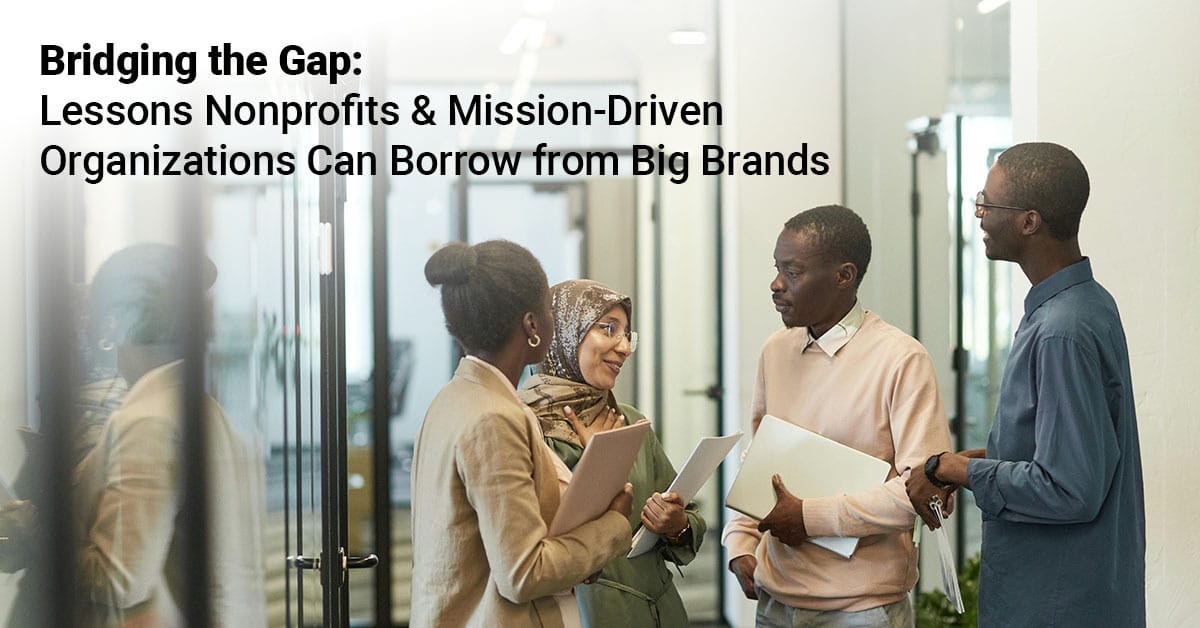 Bridging the Gap: Lessons Nonprofits & Mission-Driven Organizations Can ...